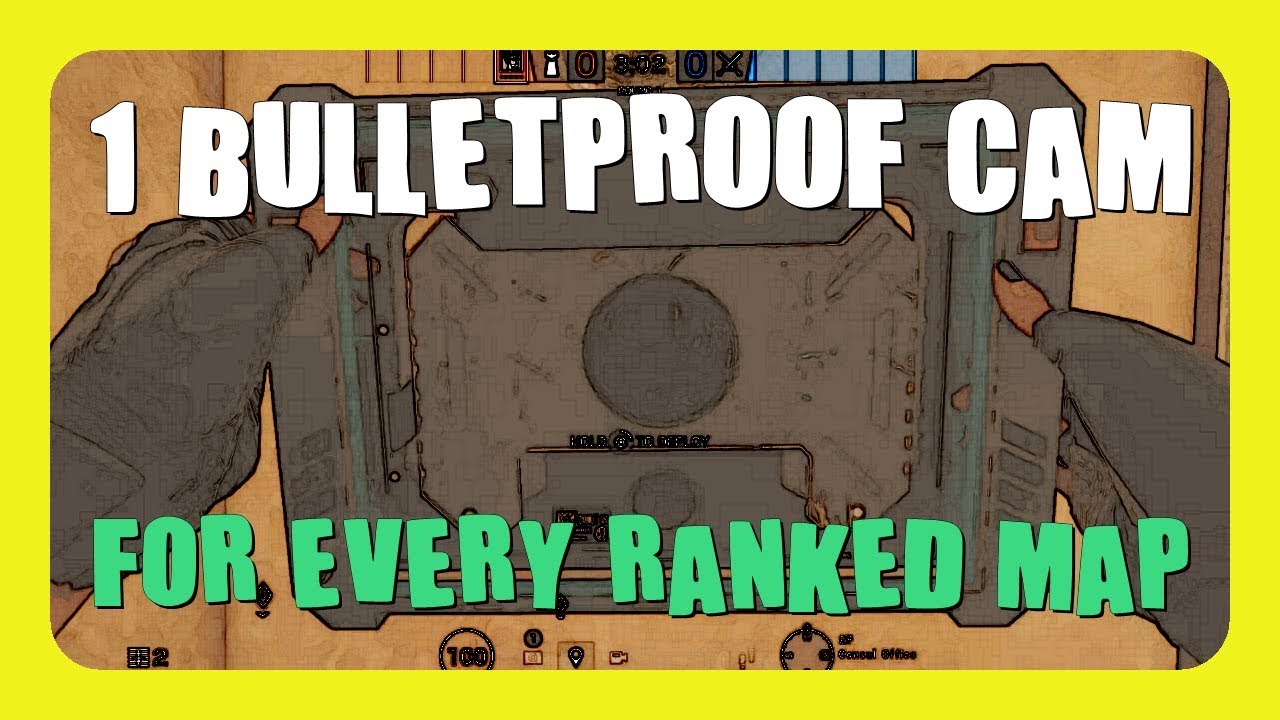 1 Bulletproof Cam For Every Ranked Map - Siege School