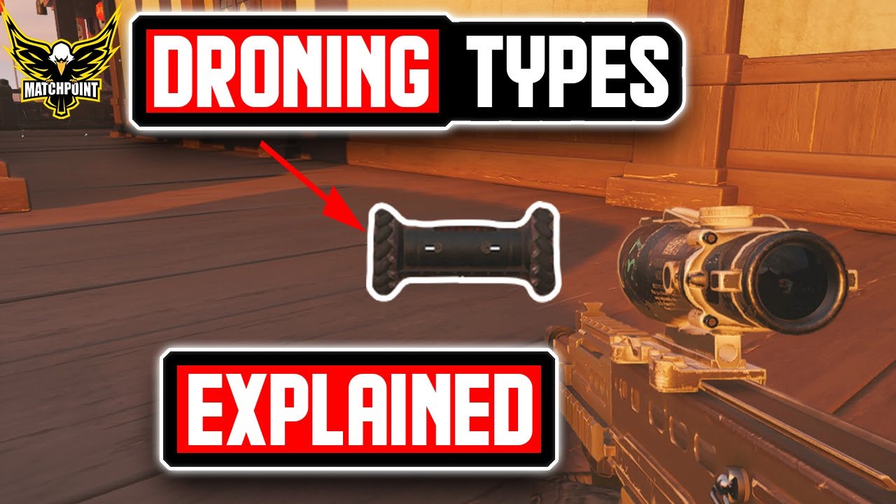 The BEST Advanced Droning Methods - Rainbow Six Siege - 2019 - Siege School