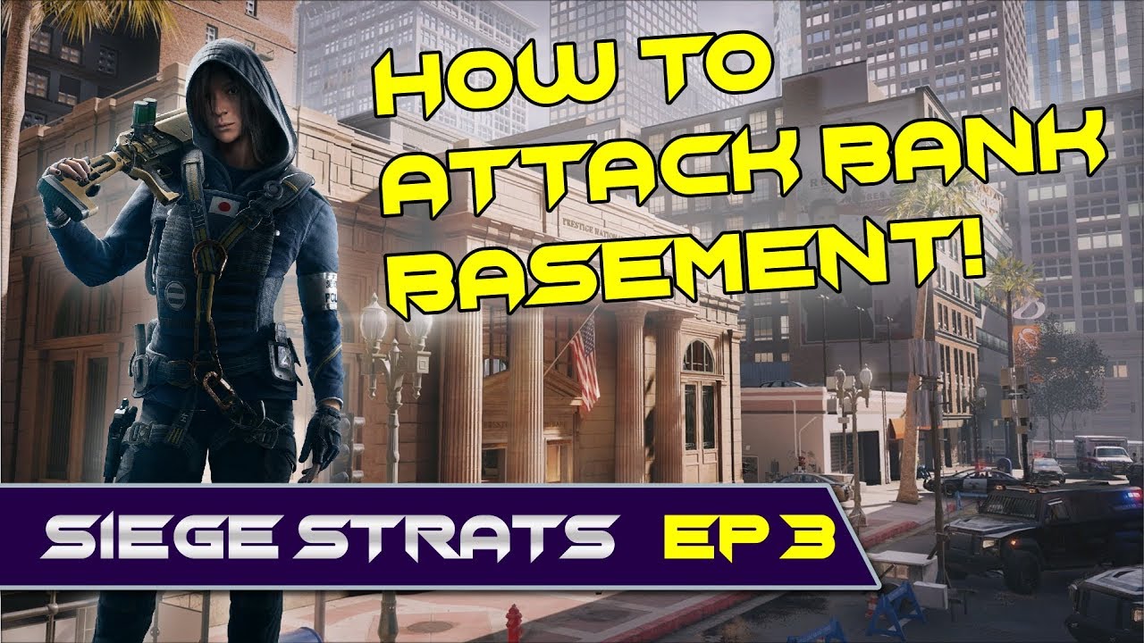 How to attack Bank Basement - Siege Strats Ep 3 - Siege School