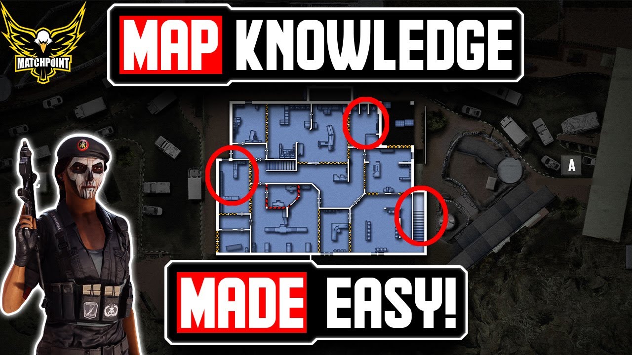 Learning Map Knowledge Quick and Easy! - Rainbow Six Siege - Siege School