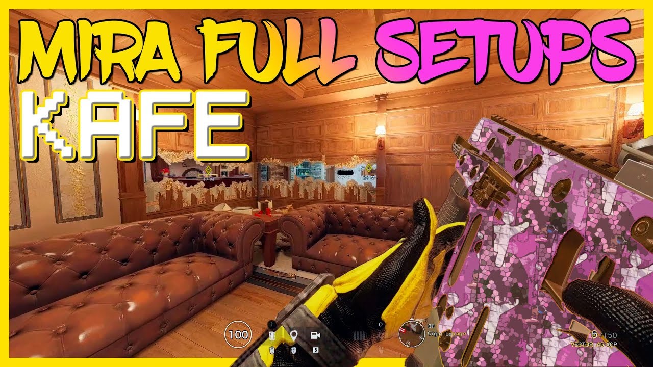 Mira Full Setups: Kafe - Siege School