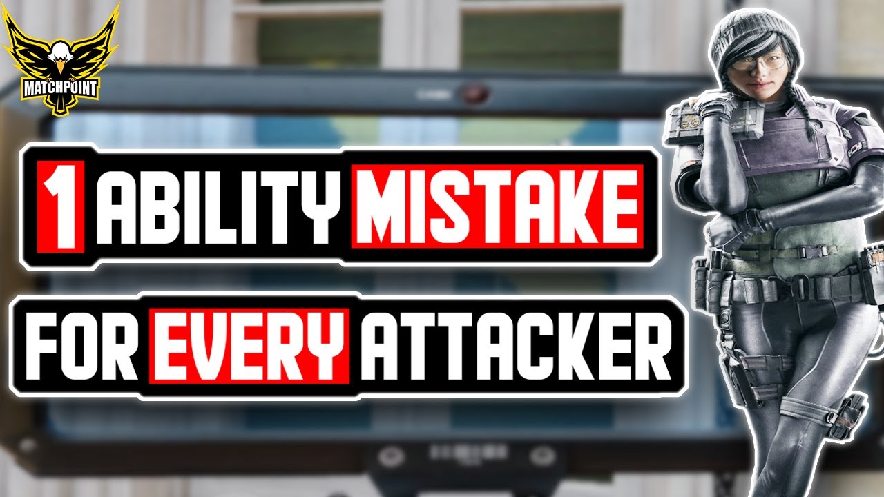 1 ABILITY MISTAKE for EVERY ATTACKER - Rainbow Six Siege - Siege School