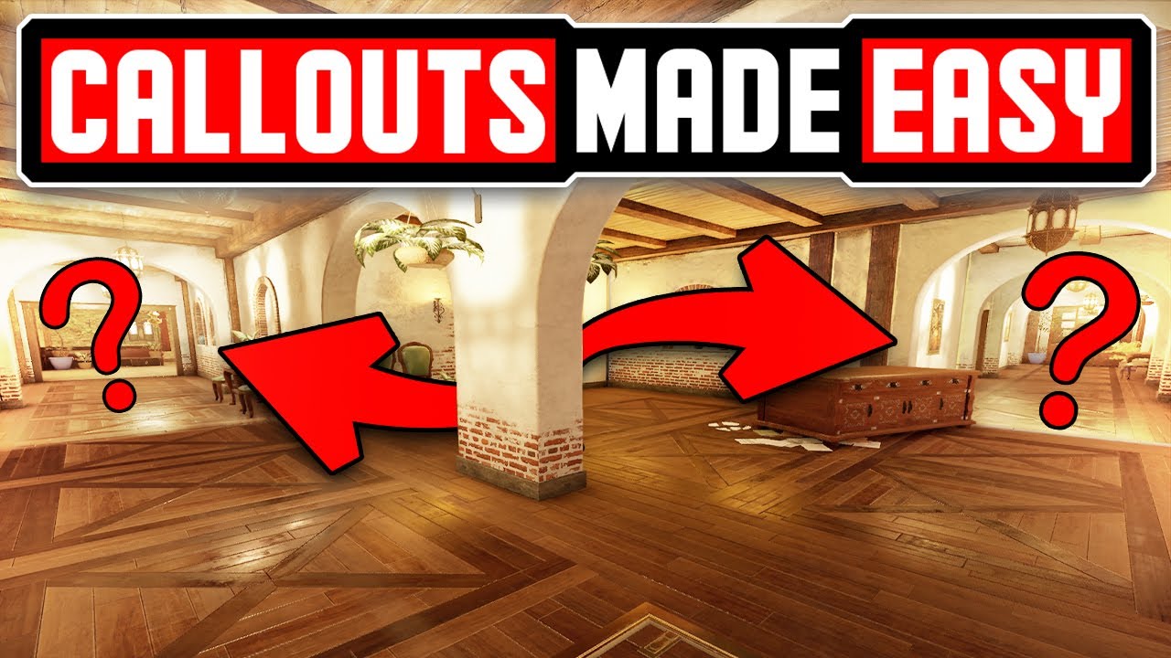 Callouts Made Quick And Easy - 2021 - Rainbow Six Siege - Siege School